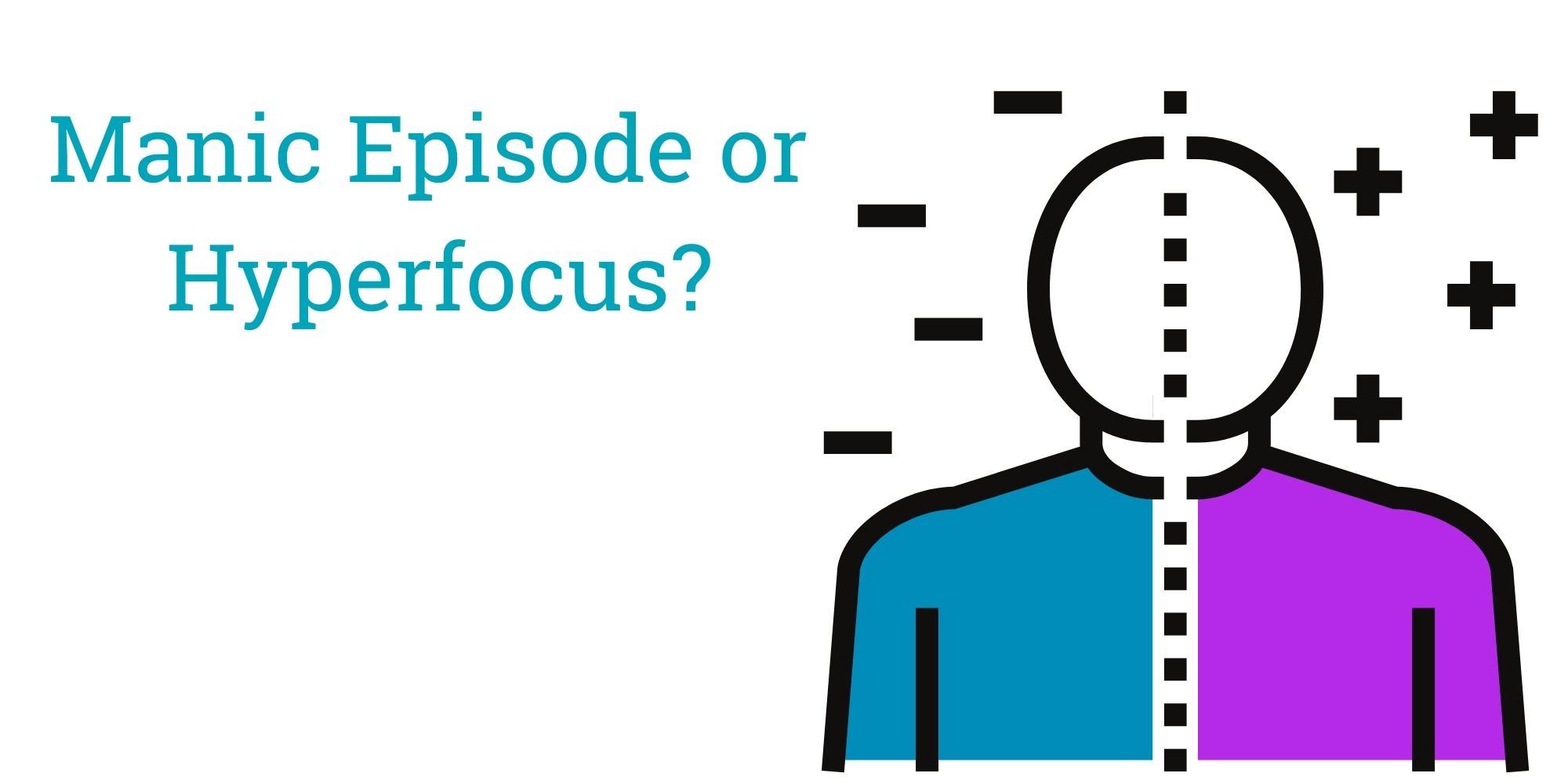 Hyperfocus Or Hypomania How To Tell The Difference Between ADHD And Hyperfocus Or Hypomania How To Tell The Difference Between ADHD And